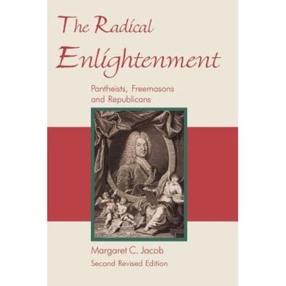 Margaret C. Jacob | Other | The Radical Enlightenment Pantheists ...
